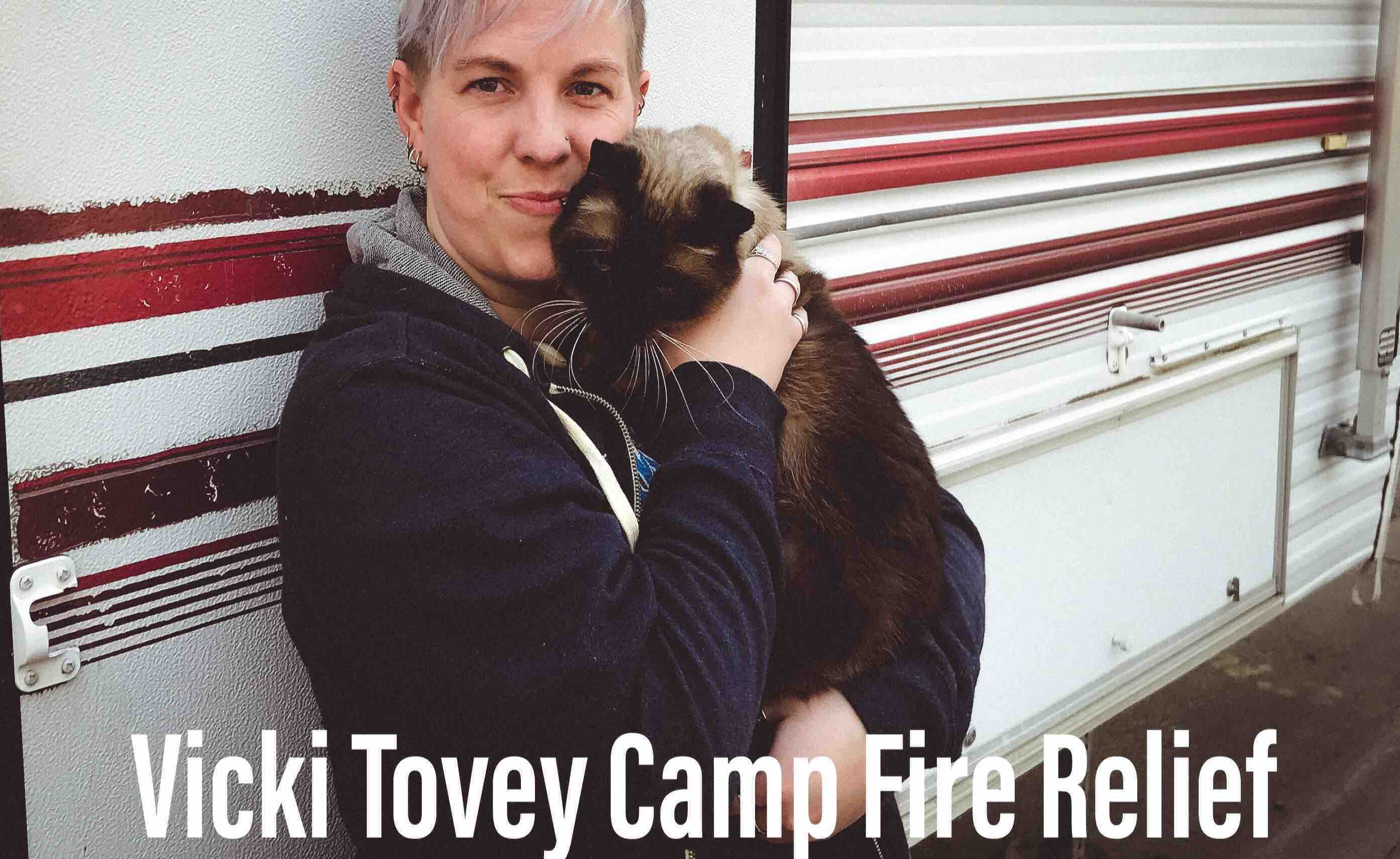 Fundraiser for Vicki Tovey by Craig Tovey : Vicki Tovey - Camp Fire Relief