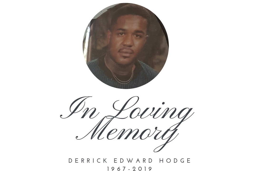 Fundraiser for Linda Collier by T C : In Loving Memory: Derrick Edward ...