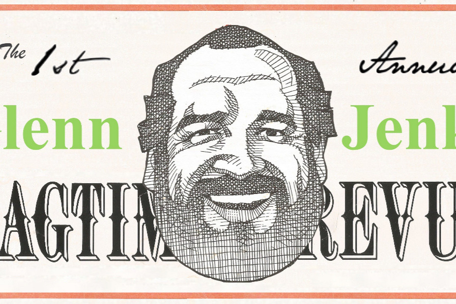 Fundraiser by Aaron Robinson : GLENN JENKS RAGTIME REVUE