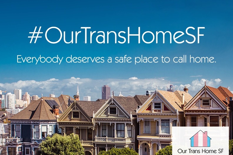 Fundraiser by Reeves Smith : Support Our Trans Home SF