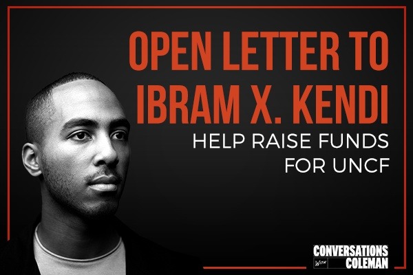 Fundraiser by Coleman Hughes : Support UNCF