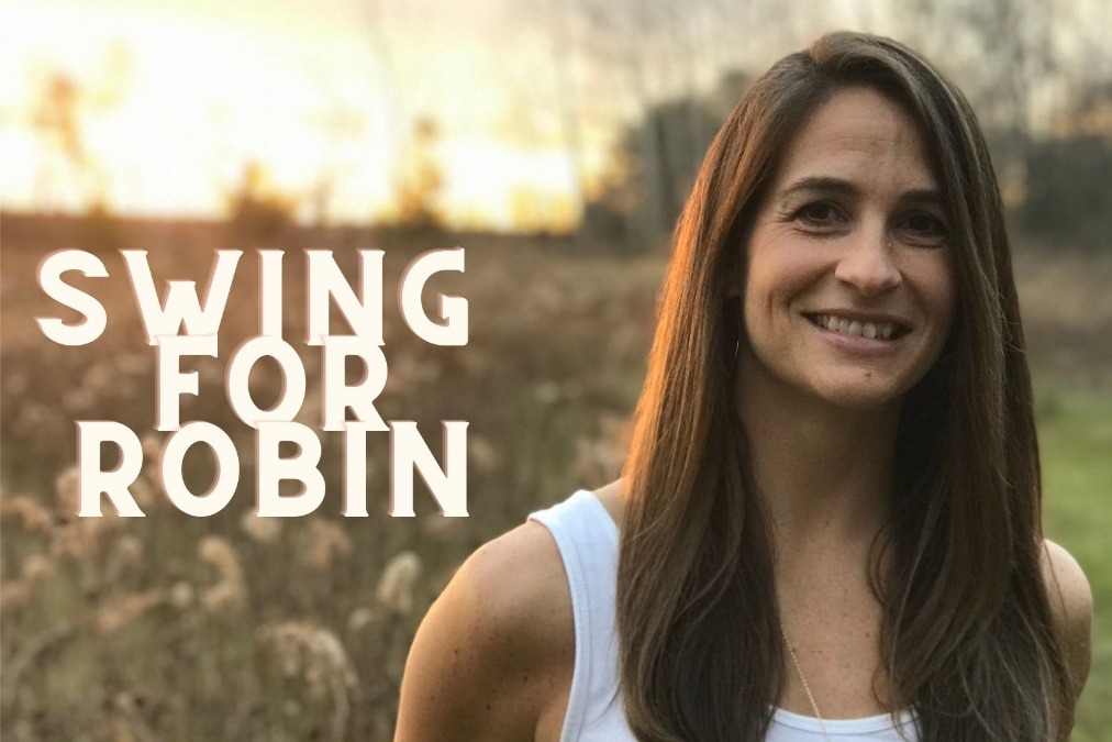 Fundraiser for Chad & Robin Whelan by Brandon LaRue : Swing for Robin