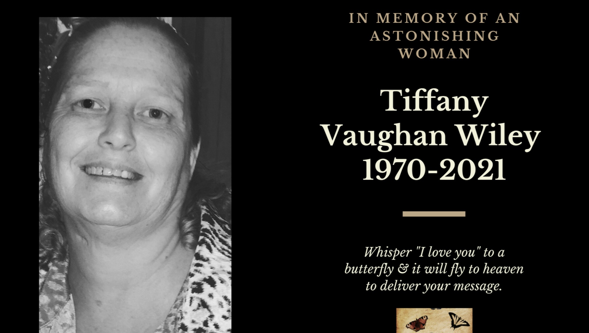 Fundraiser by Austin Lopez : Tiffany Vaughan Wiley Memorial Tribute