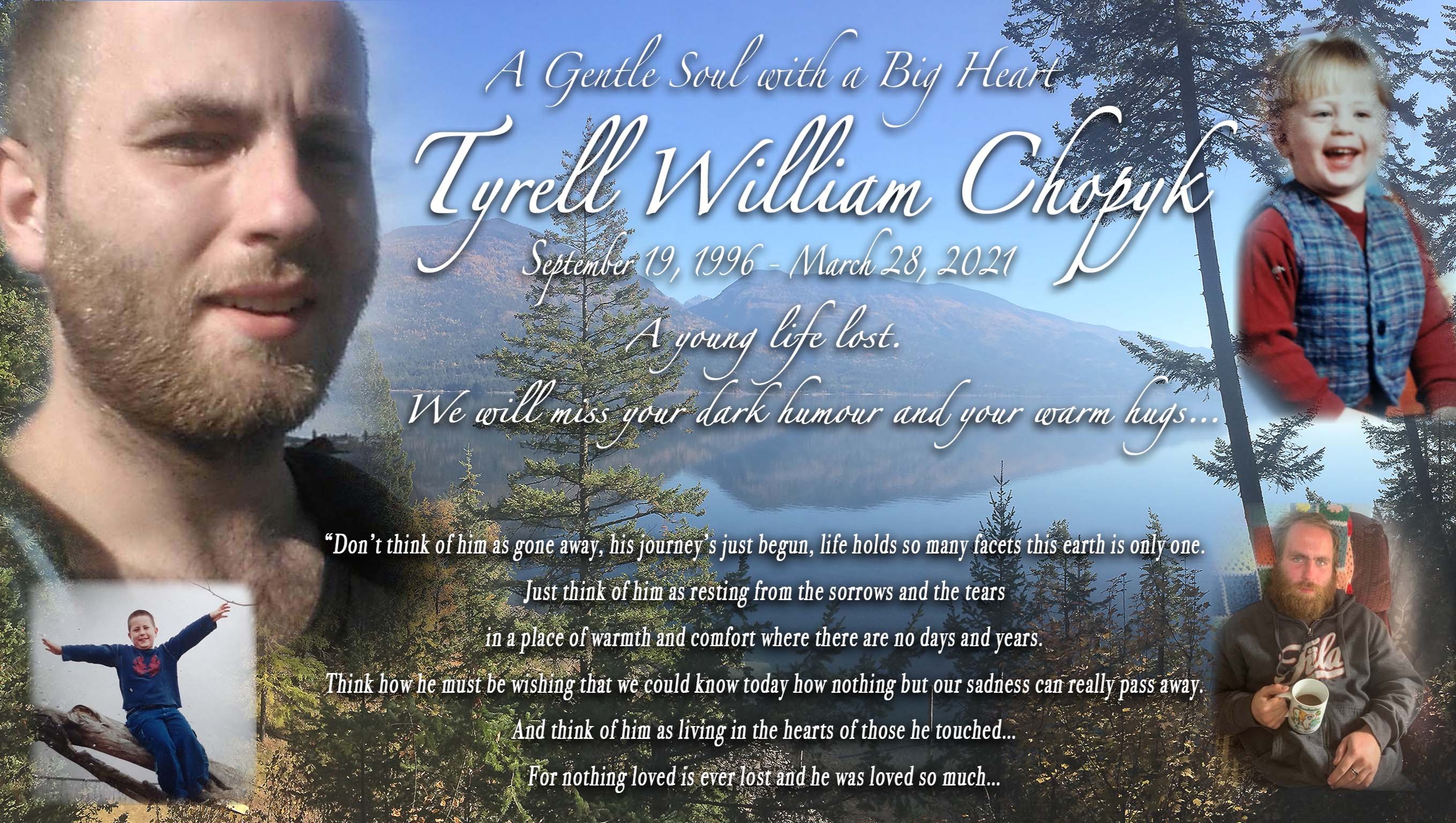 Fundraiser for Kimberly Kirlik by Jess Bray : Tyrell Chopyk Memorial