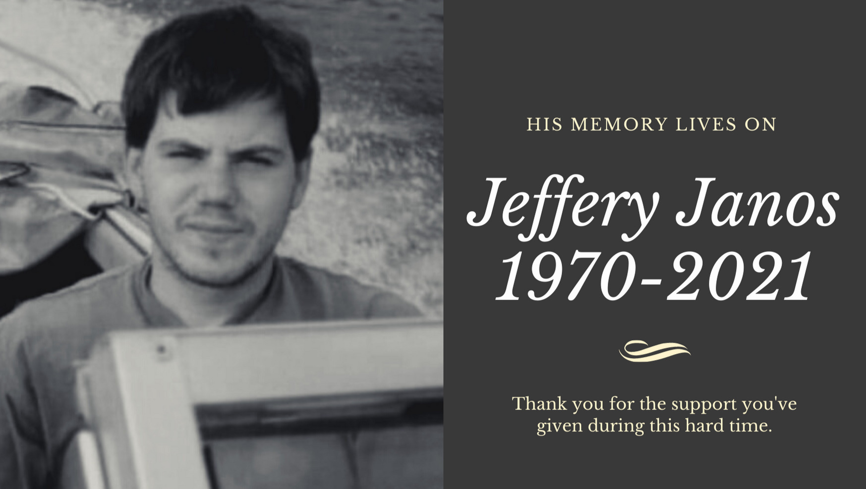 Fundraiser by Coty Morell : Jeff Janos Memorial Service