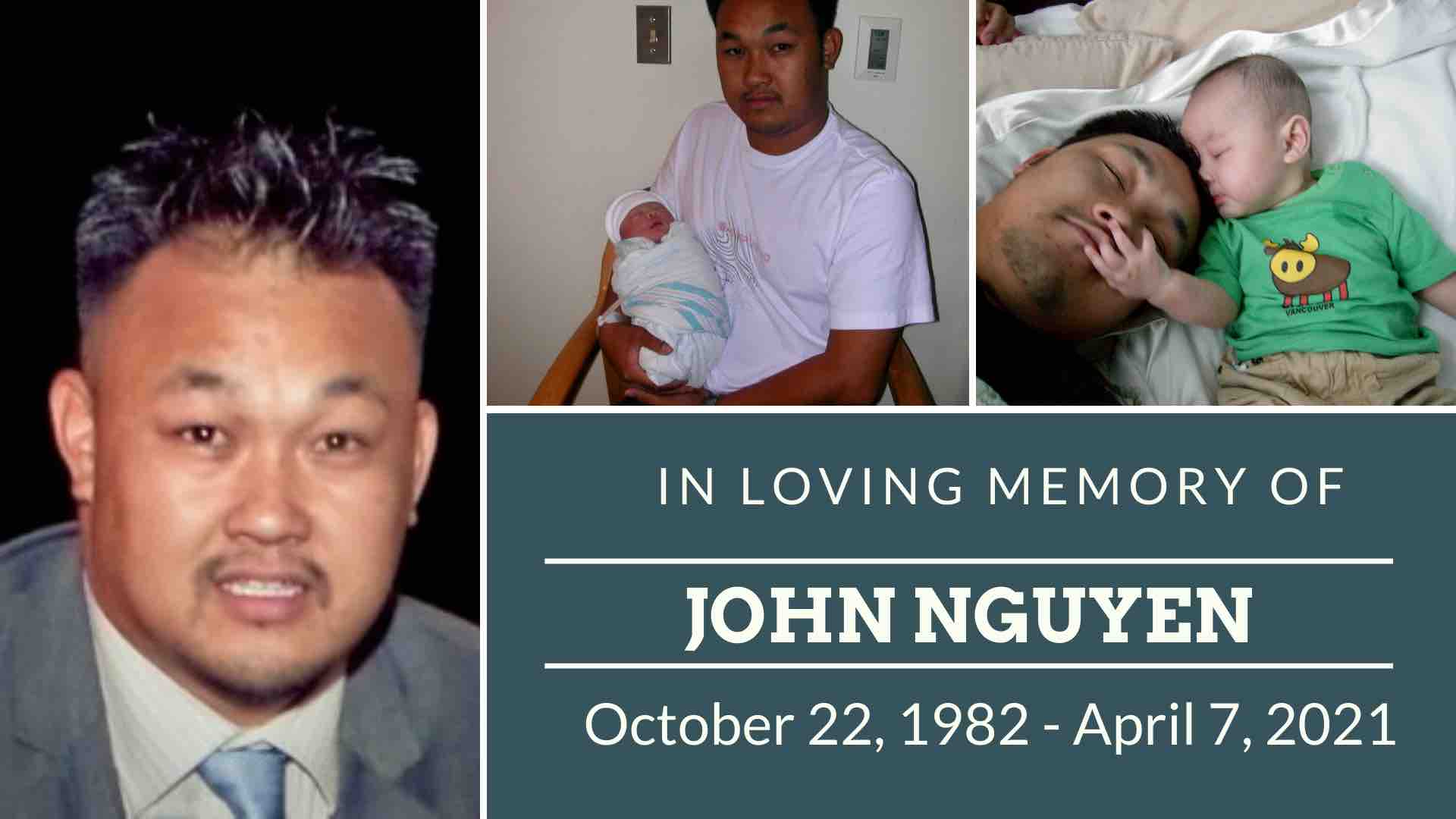 Fundraiser by Thu Le : John Nguyen Memorial Fund