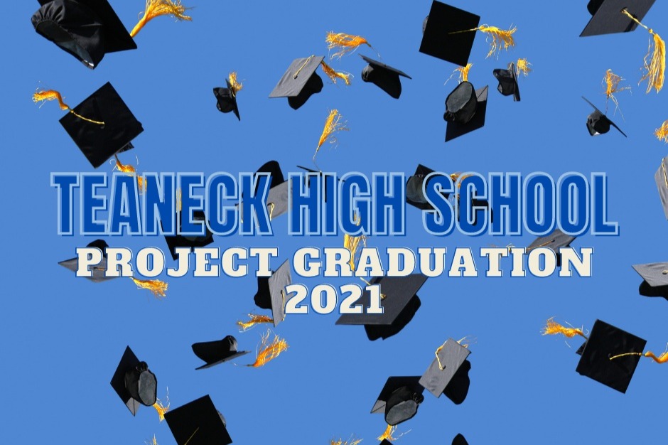 Fundraiser by Teaneck High School PTSO : Project Graduation 2021