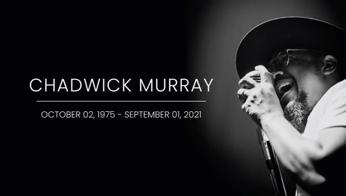 Fundraiser by Tracey Hunter : Chadwick Murray - 10.02.1975 - 09.01.2021