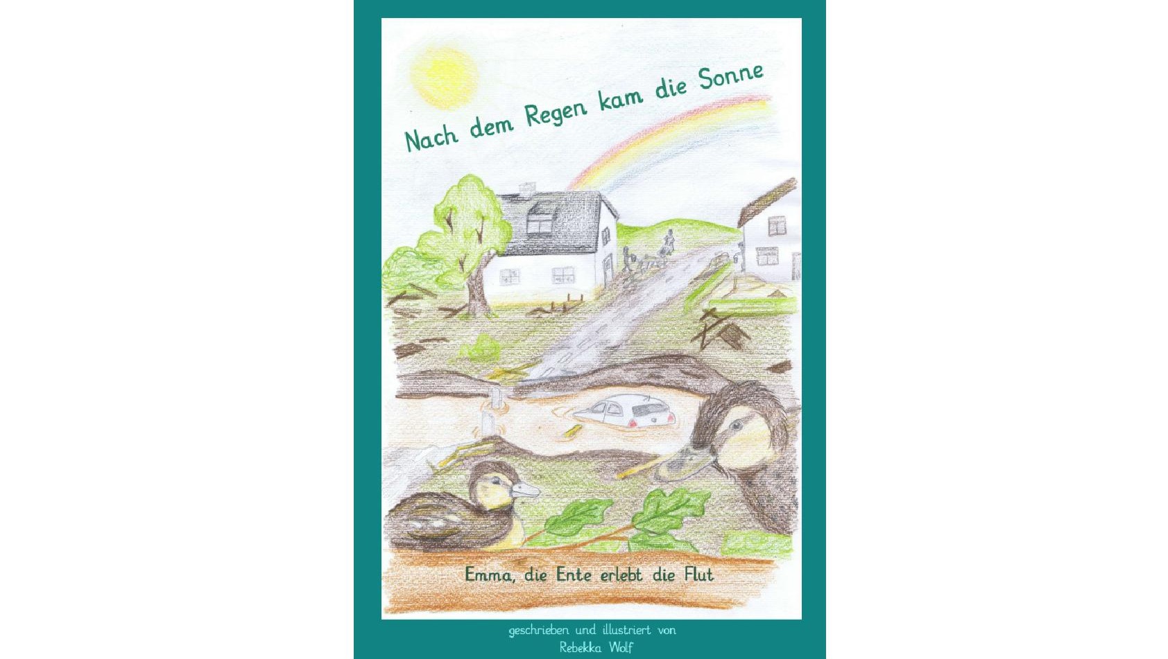Fundraiser by Rebekka Wolf : Ein Buch für Kinder der Flutkatastrophe