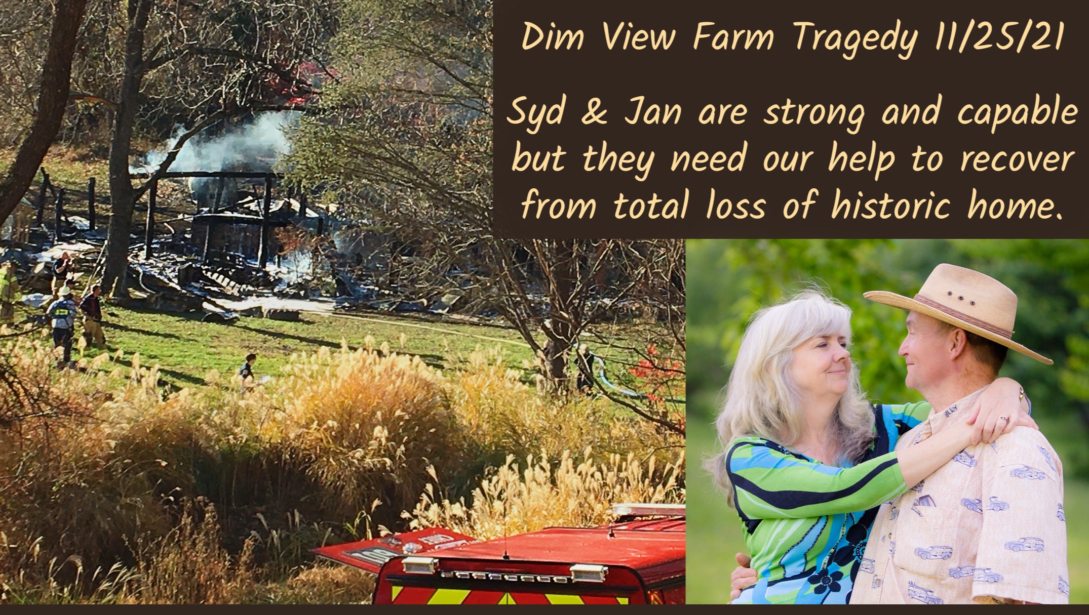 Fundraiser by Dim View : Help Syd & Jan Recover and Rebuild Dim View Farm