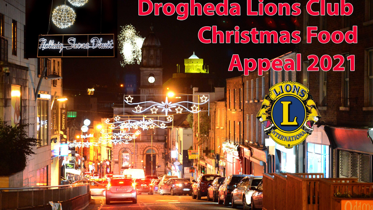Fundraiser by Donal Browning : Drogheda Lions Annual Christmas Food Appeal