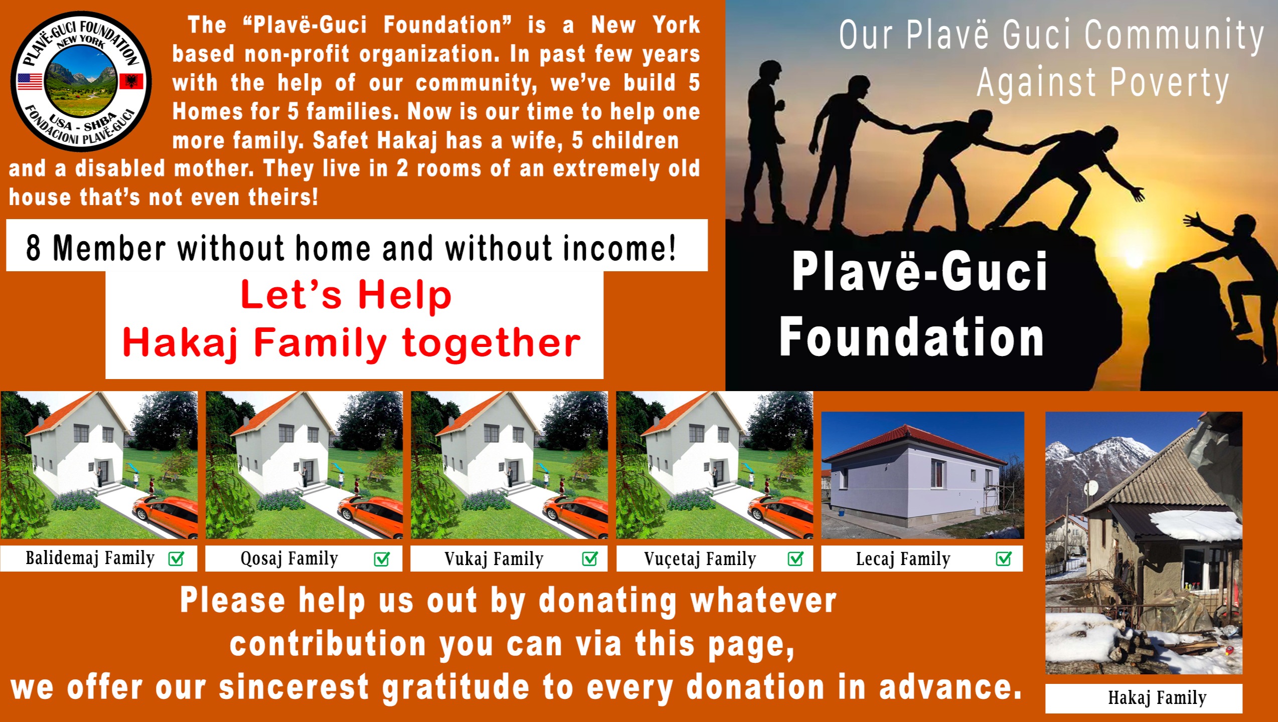 Fundraiser by Alex Selimaj : 8 Family Members without home or any income!