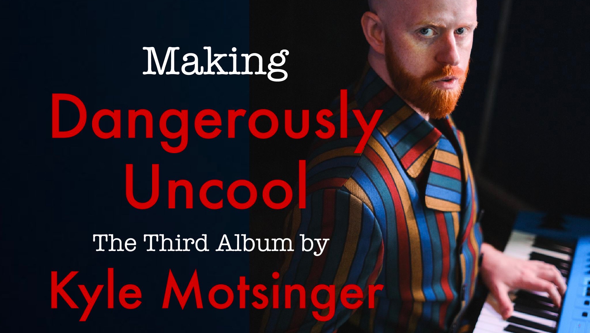 Fundraiser by Kyle Motsinger : Making the Third Album by Kyle Motsinger