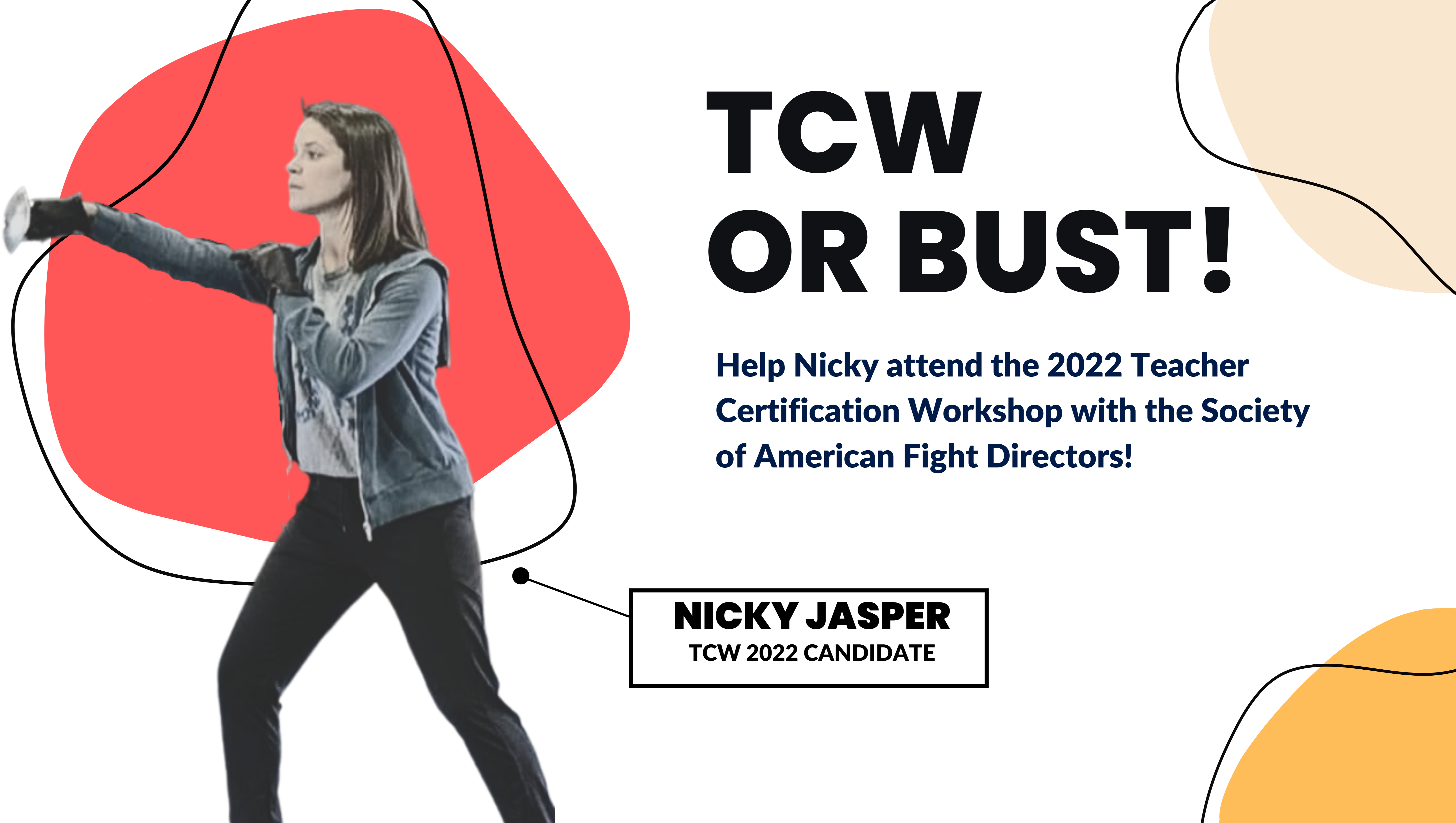 Fundraiser by NICOLE JASPER : Help Send Nicky to the 2022 TCW