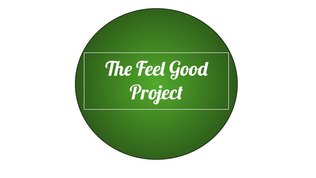 Fundraiser by Preston Kanter : The Feel Good Project