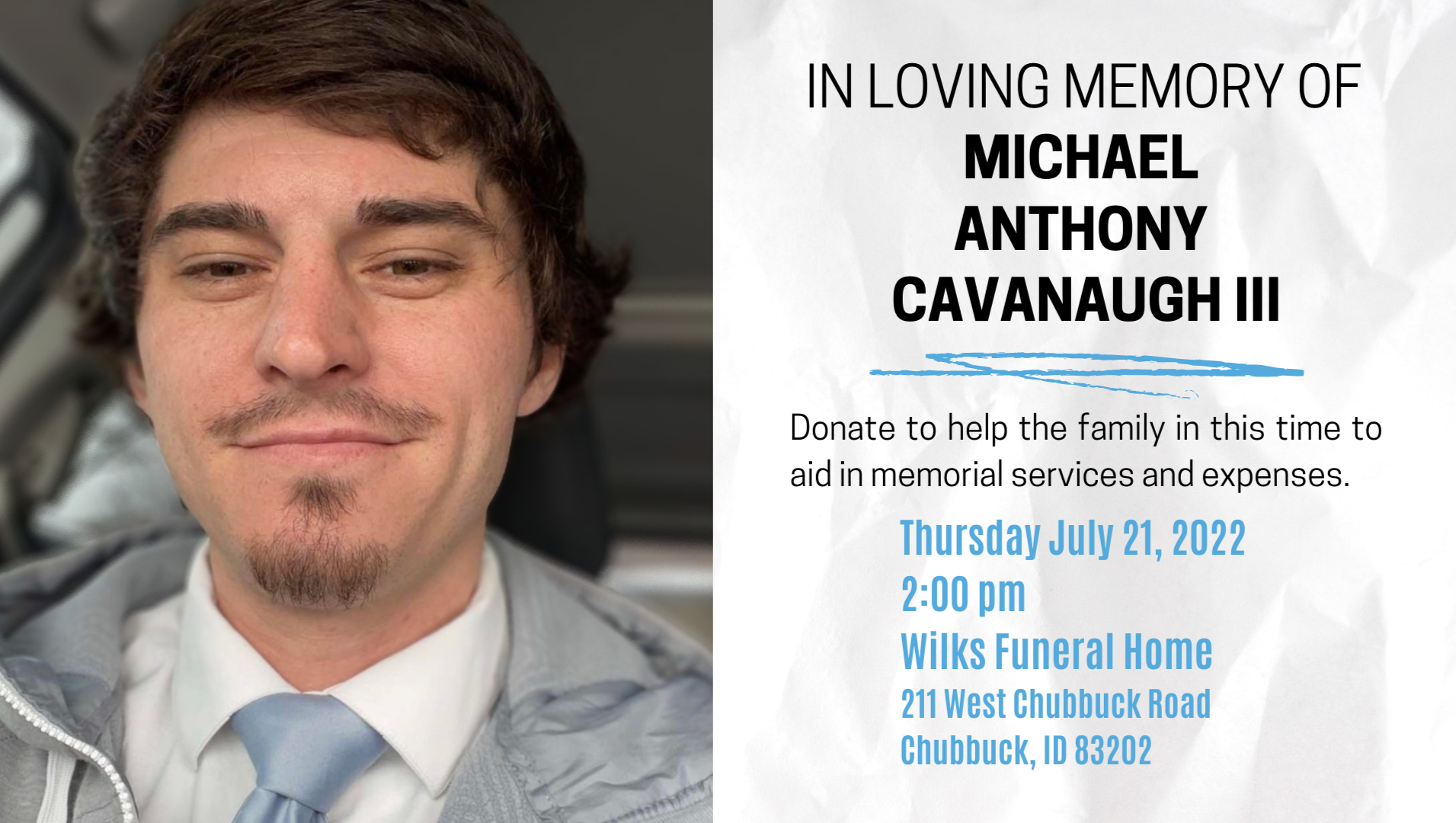 Fundraiser by David Marley : Michael Anthony Cavanaugh III - Memorial Fund