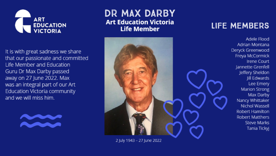 Fundraiser by ArtEdVic Australia : Dr Max Darby Memorial Fund