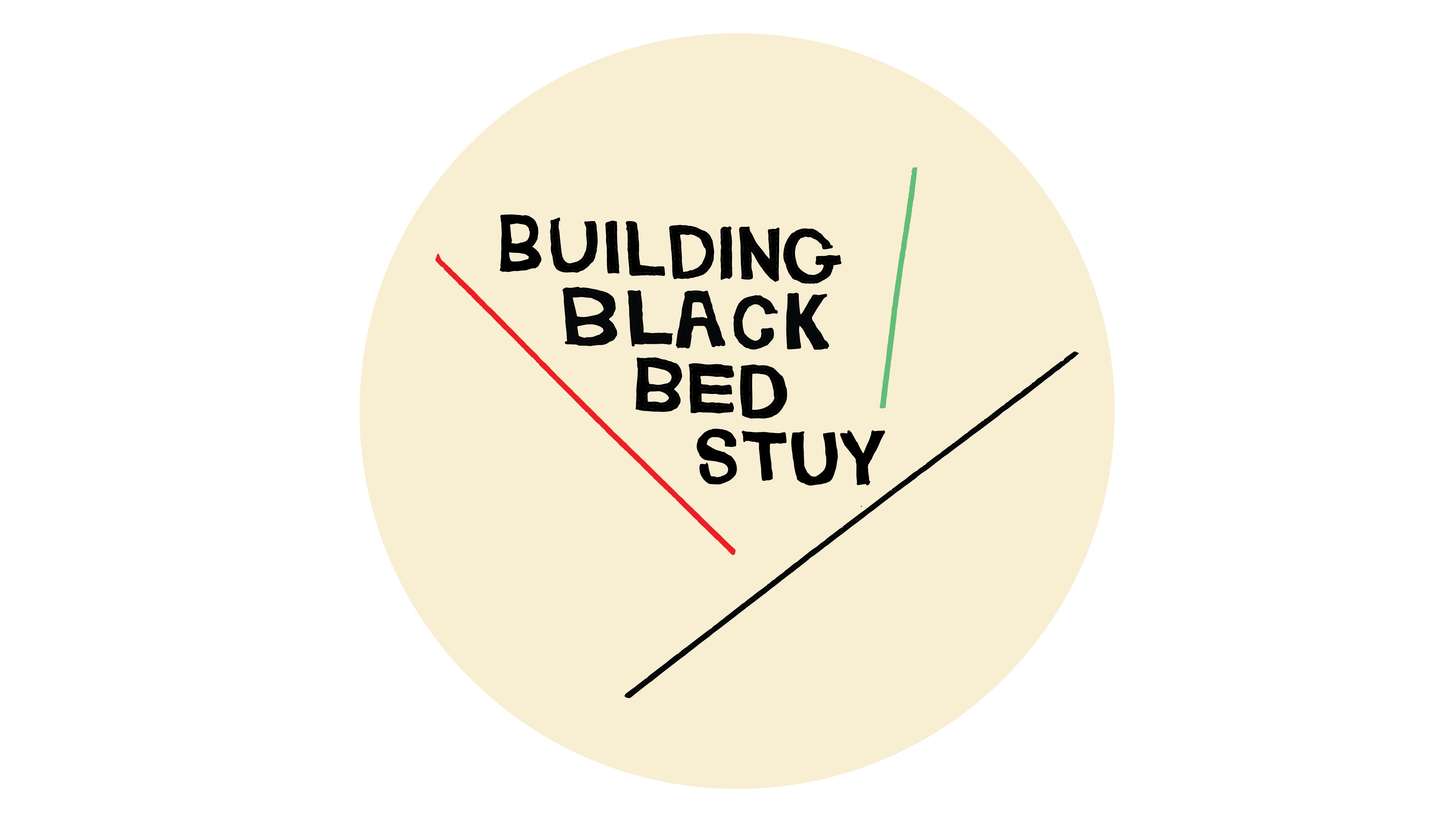 Fundraiser by Building Black Bed-Stuy : Building Black Bedstuy 2022 ...
