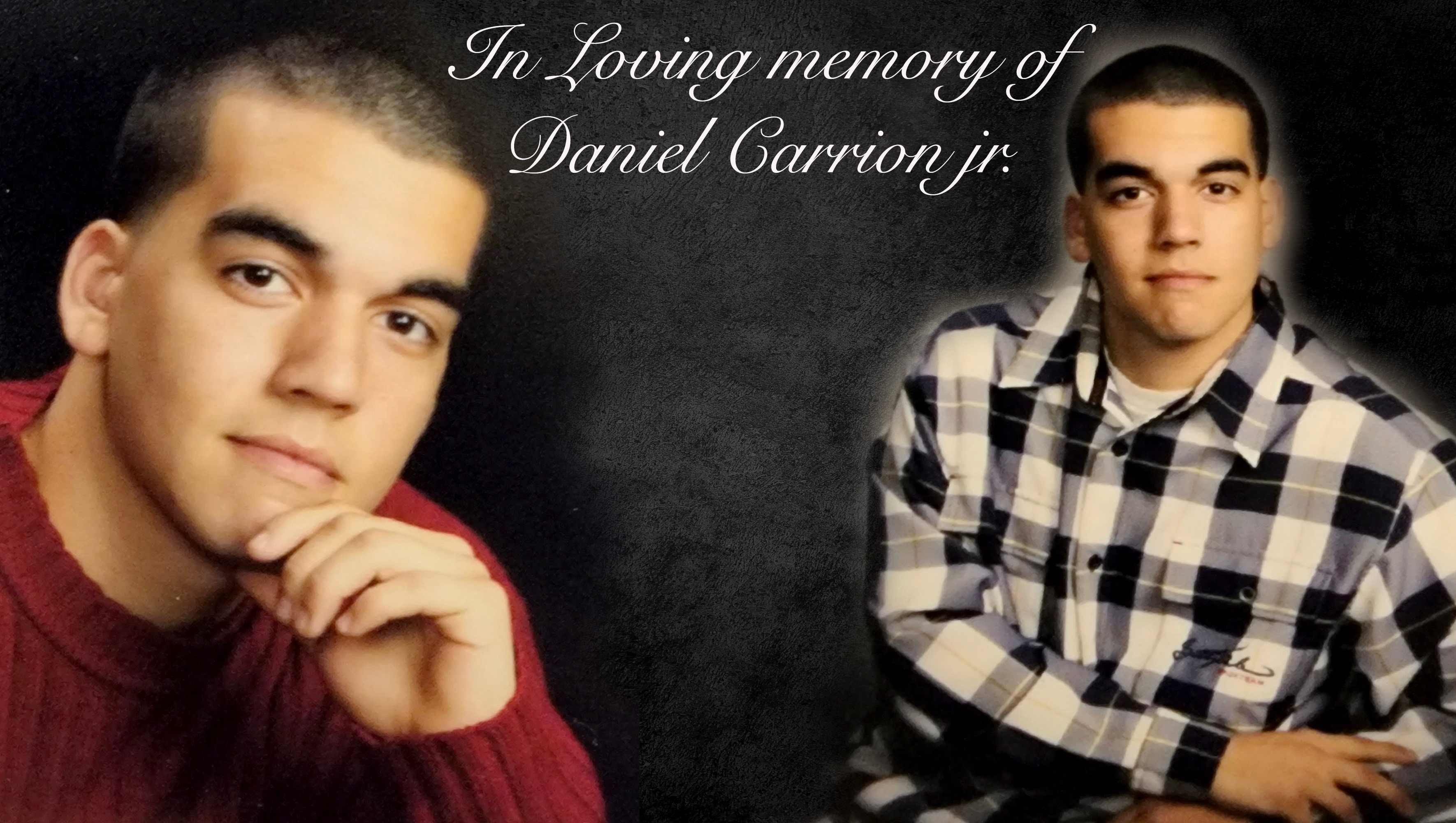 Fundraiser for Daniel Carrion by Julymar Carrion : In loving memory of ...