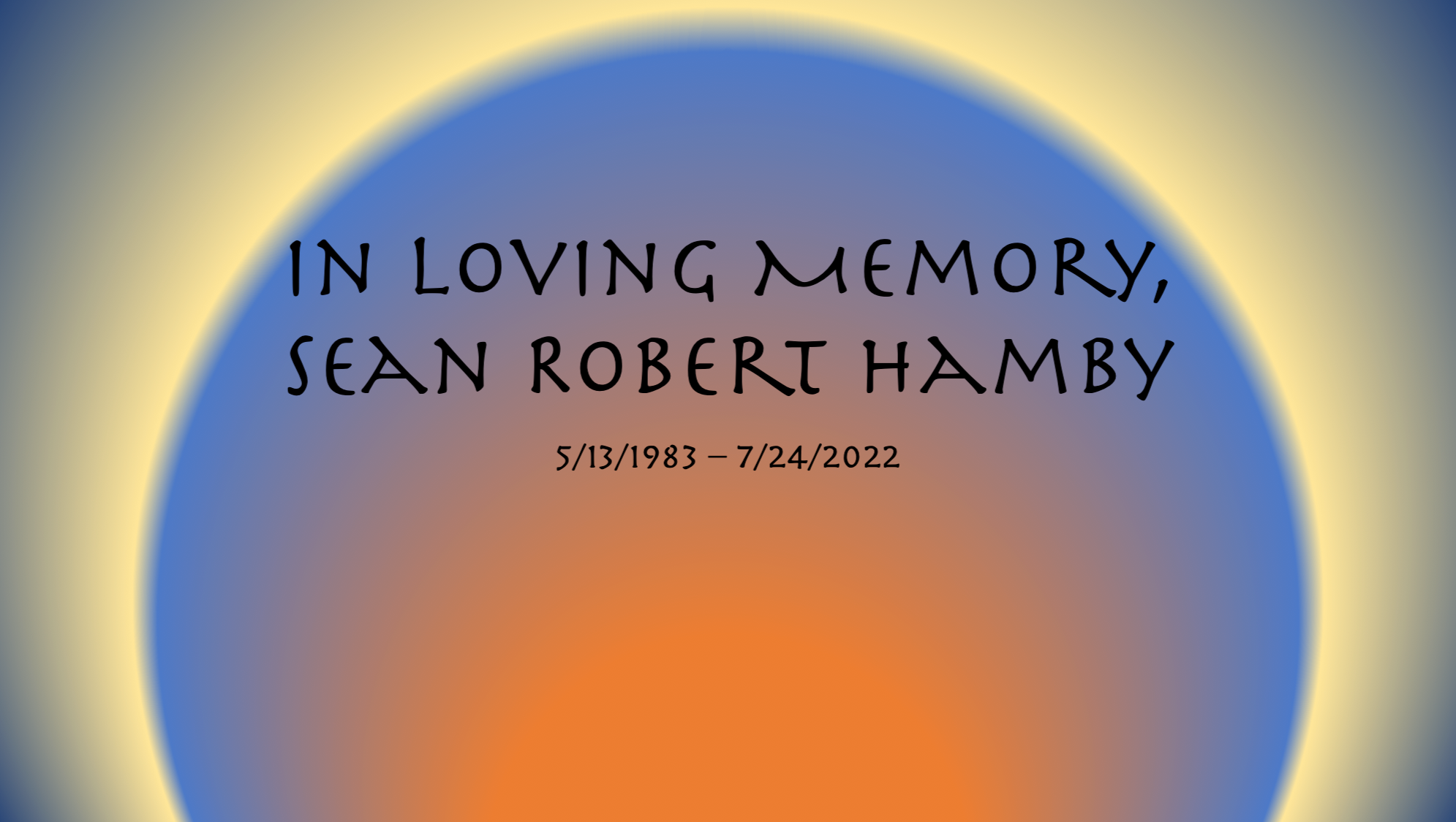 Fundraiser by Aaron Hamby : Sean Robert Hamby Memorial Fund