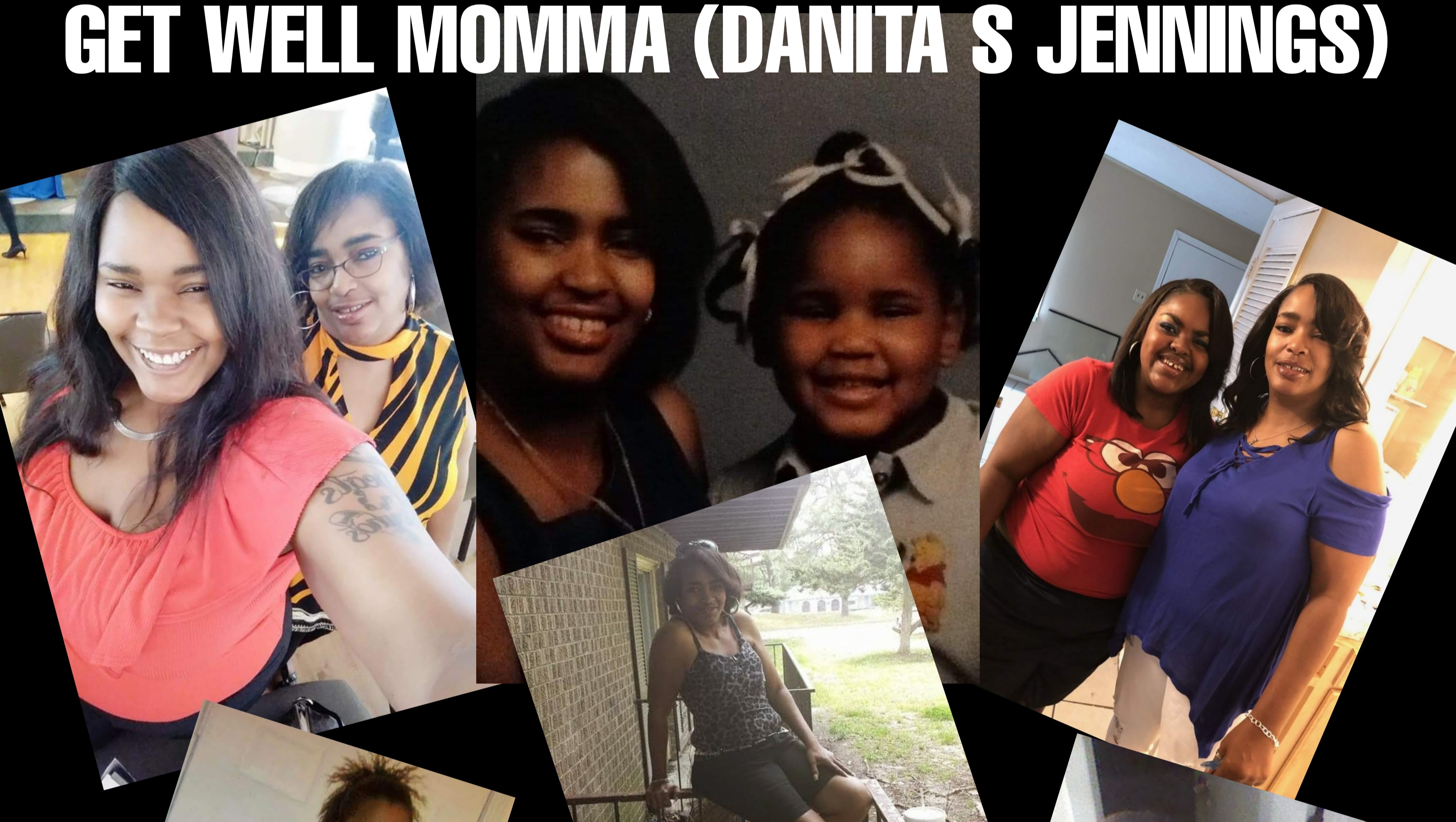 Fundraiser by DeVonna Williams : GET WELL MOMMA DANITA STEVENS