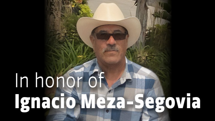 Fundraiser for Juan Meza by Jason Harris : In Honor of Ignacio Meza-Segovia
