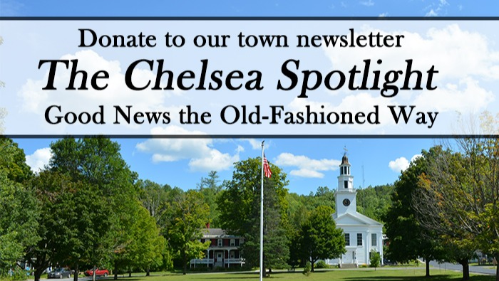 Fundraiser by The Chelsea Spotlight in Chelsea, VT : Help Keep the ...
