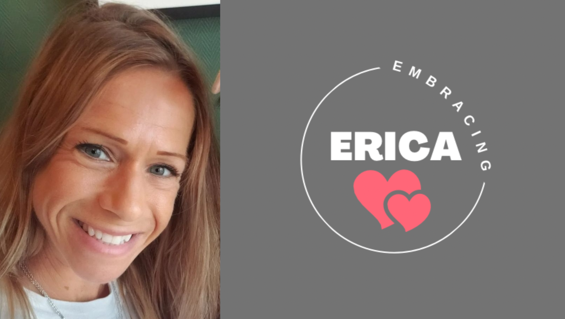 Fundraiser for Erica Bell by Sarah Pierce : Embracing Erica: Supporting ...