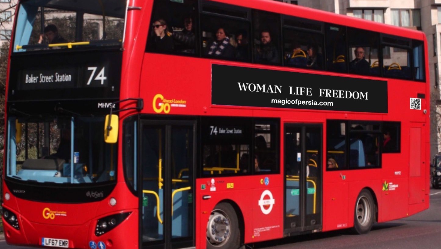 Fundraiser by Magic of Persia : Woman Life Freedom London Bus Campaign