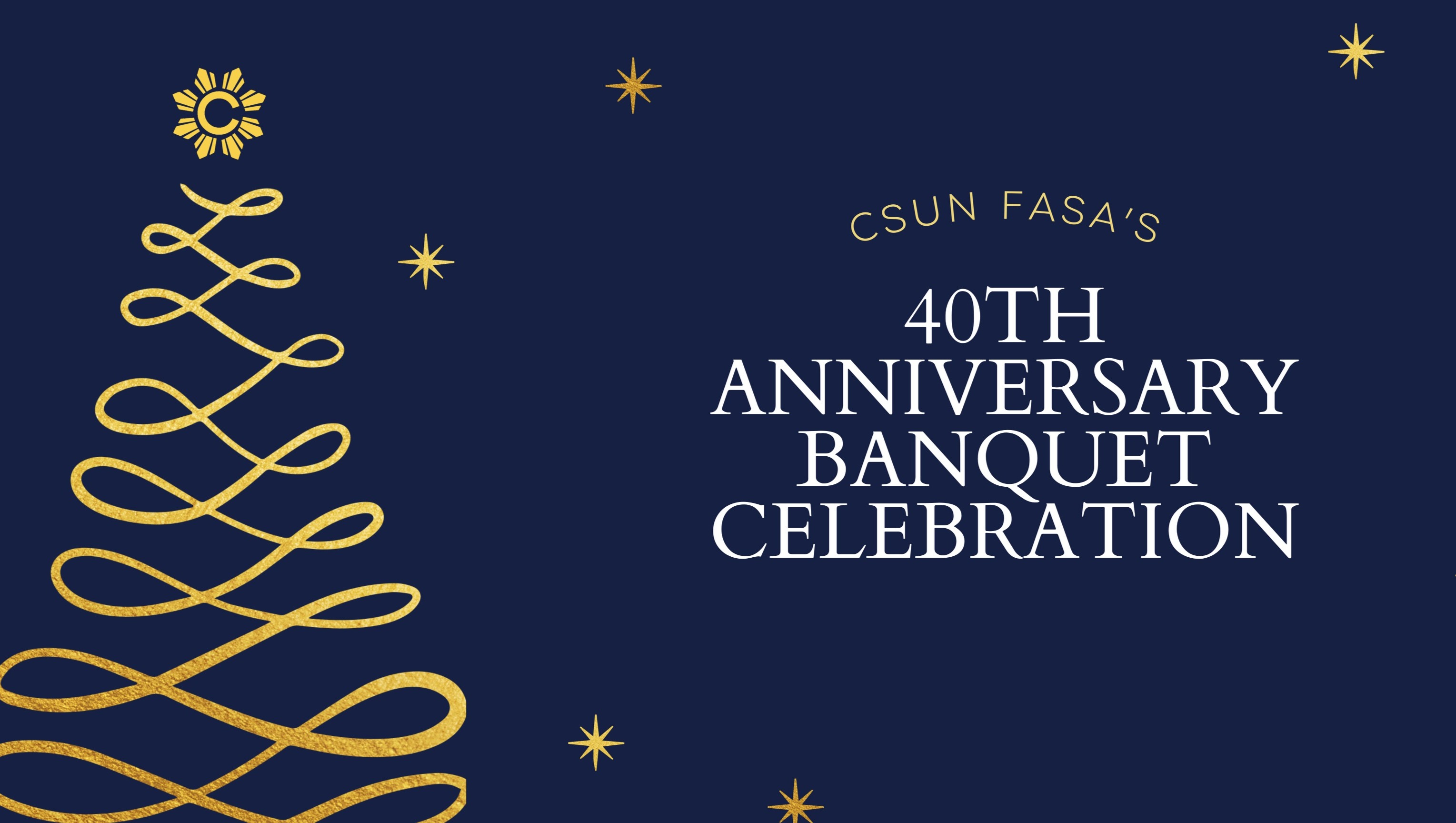 Fundraiser by Isaac Leon : CSUN FASA'S 40TH ANNIVERSARY BANQUET FUNDRAISER