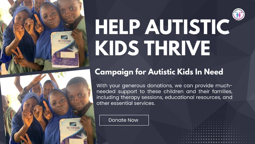 Fundraiser by Tola Andu Foundation : Support children with Autism in Africa