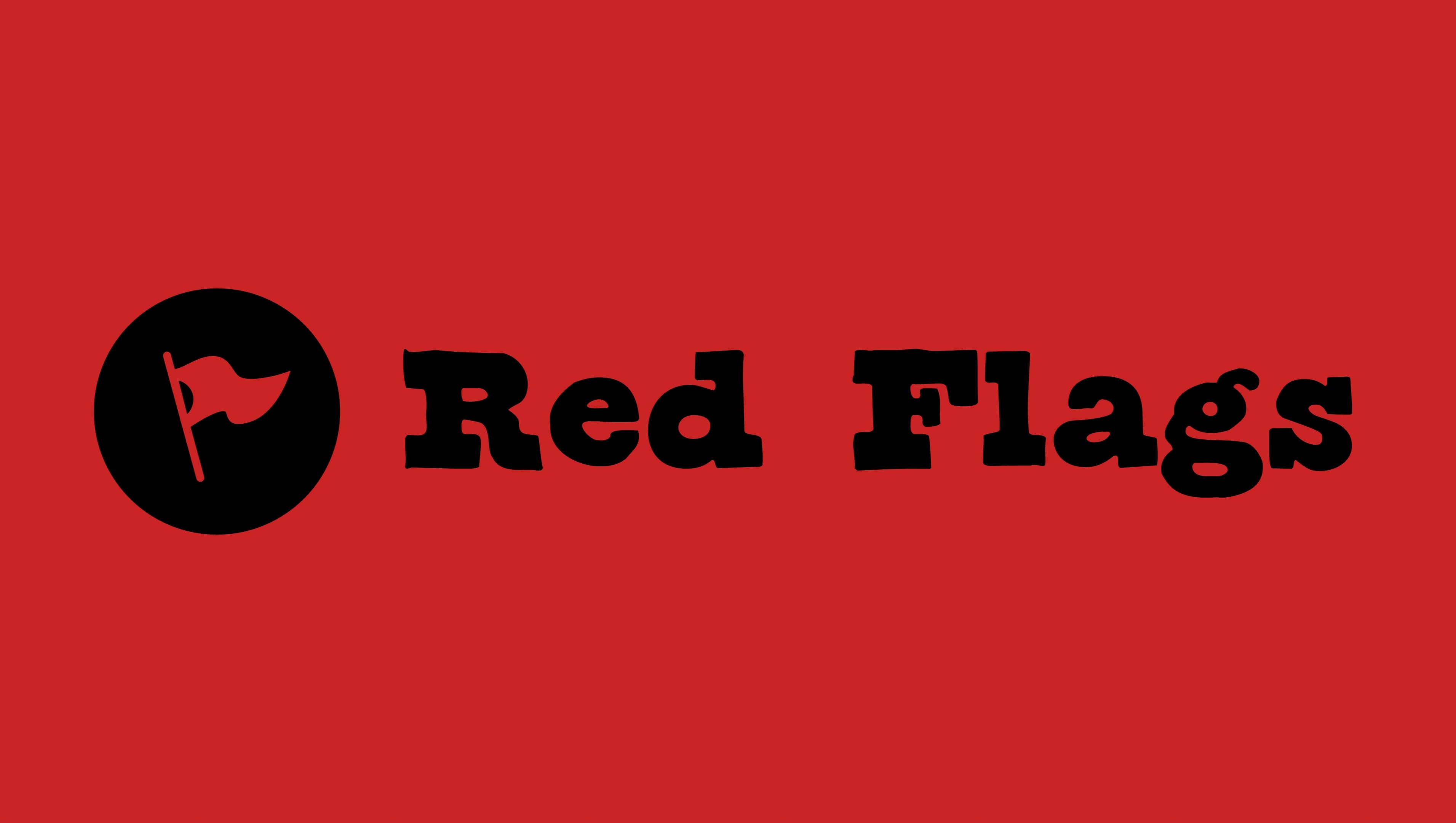 Fundraiser by Bryson Baker : RED FLAGS Short Film