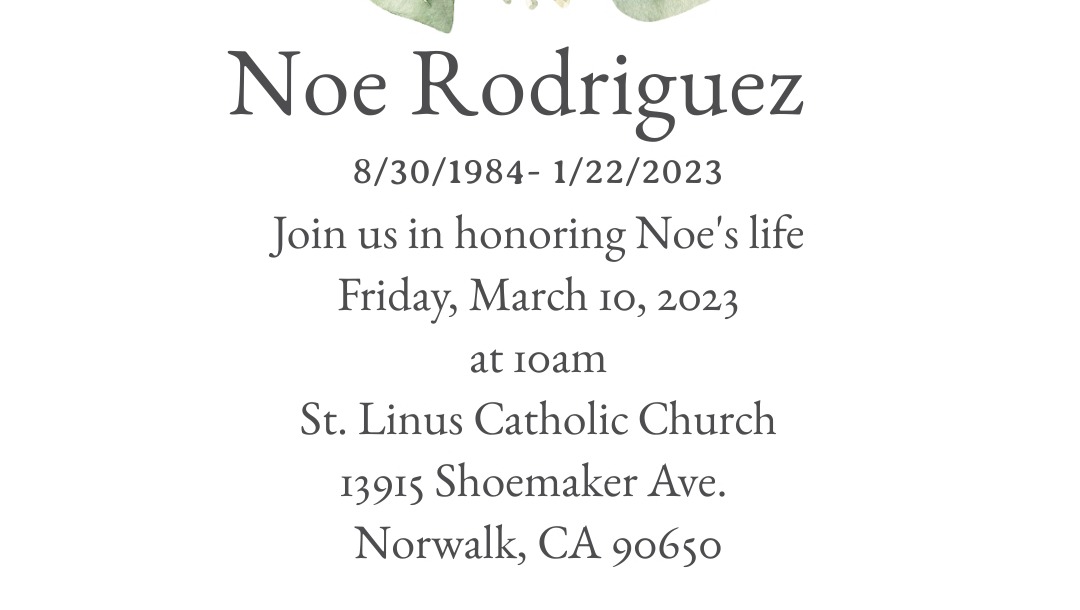 Fundraiser by Yvette Rodriguez : In Loving Memory of Noe Rodriguez