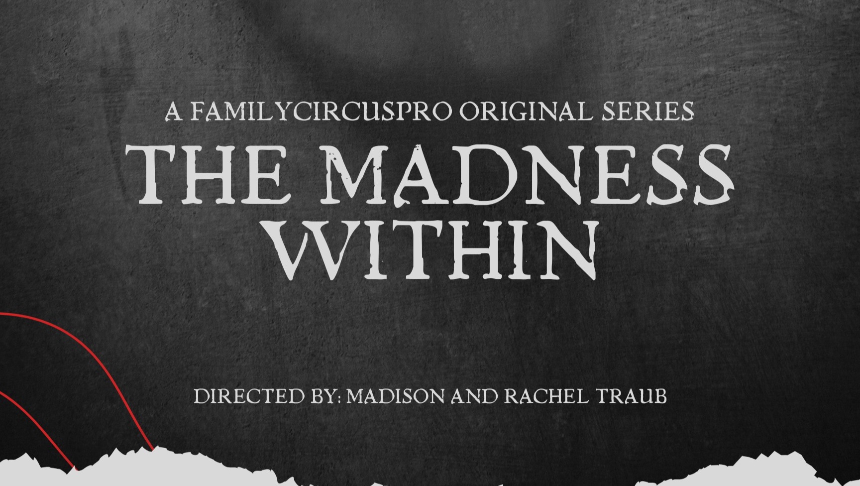 Fundraiser by Madison Traub : The Madness Within - A Student-Made Series