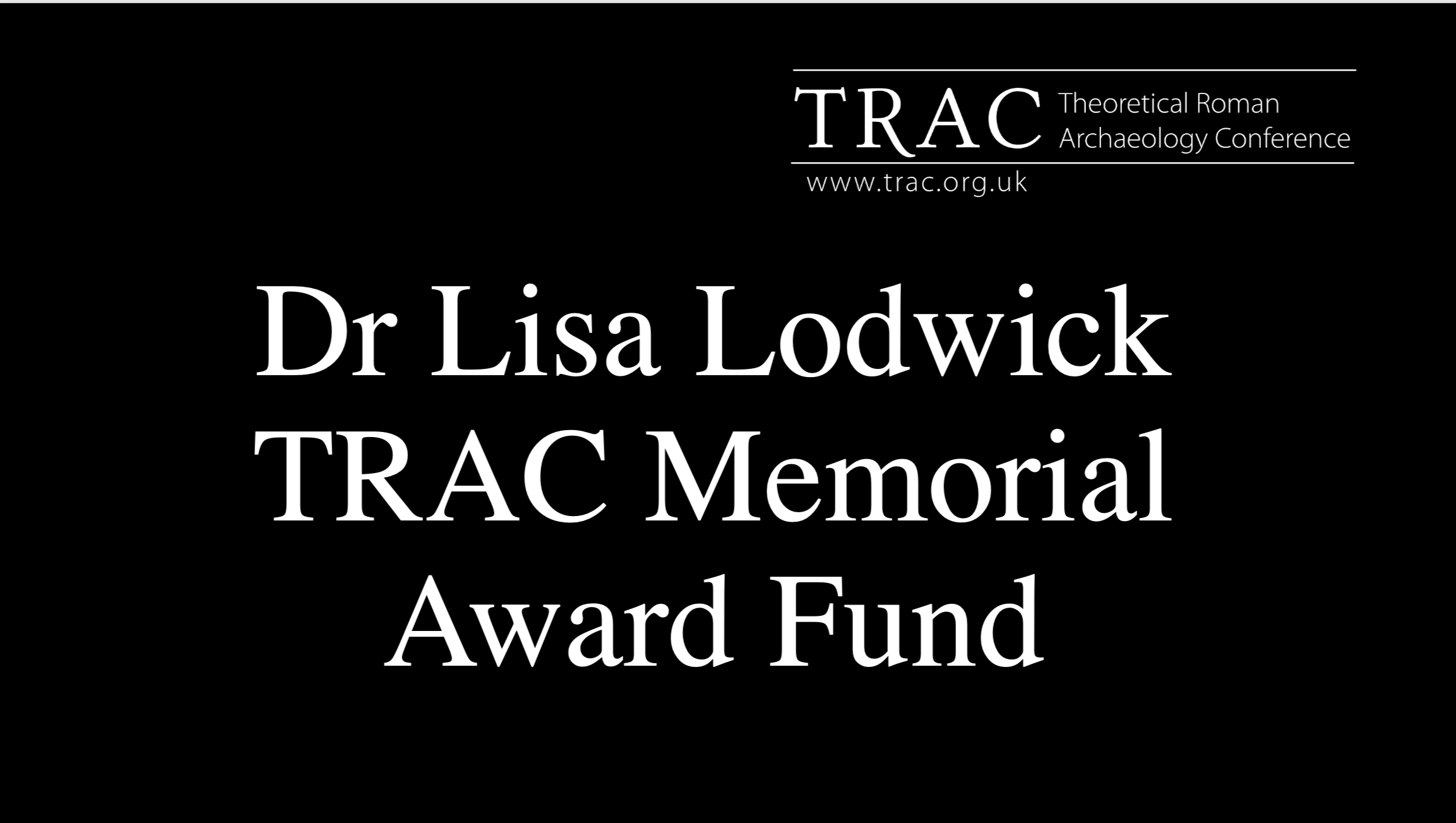 Fundraiser by Theoretical Roman Archaeology Conference TRAC : Annual ...