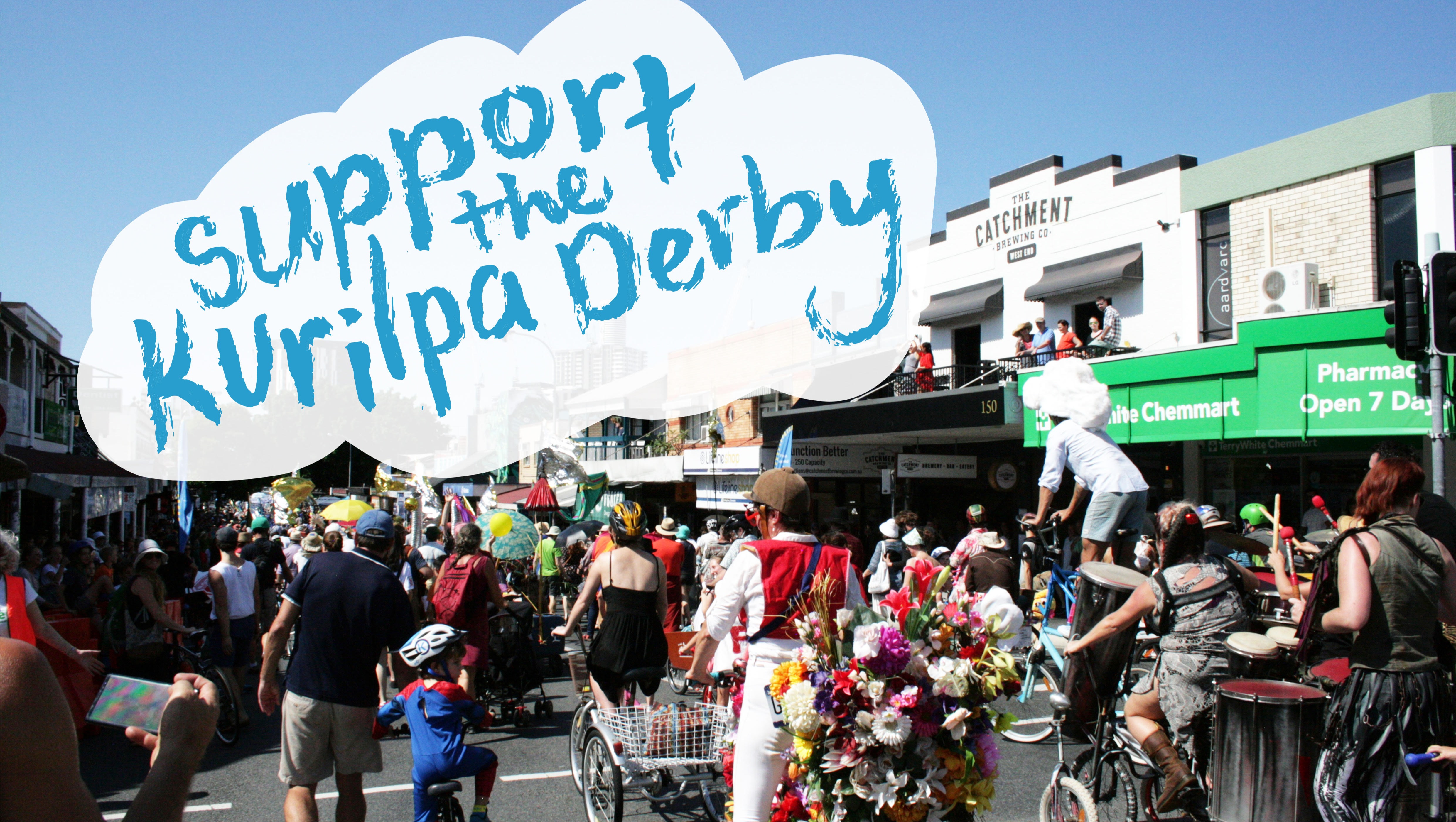 Fundraiser by Seleneah More : If you love Kurilpa Derby!