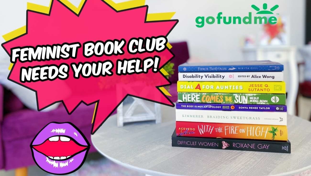 Fundraiser for Feminist Book Club Cooperative by Renee Powers : Help Feminist Book Club become a ...