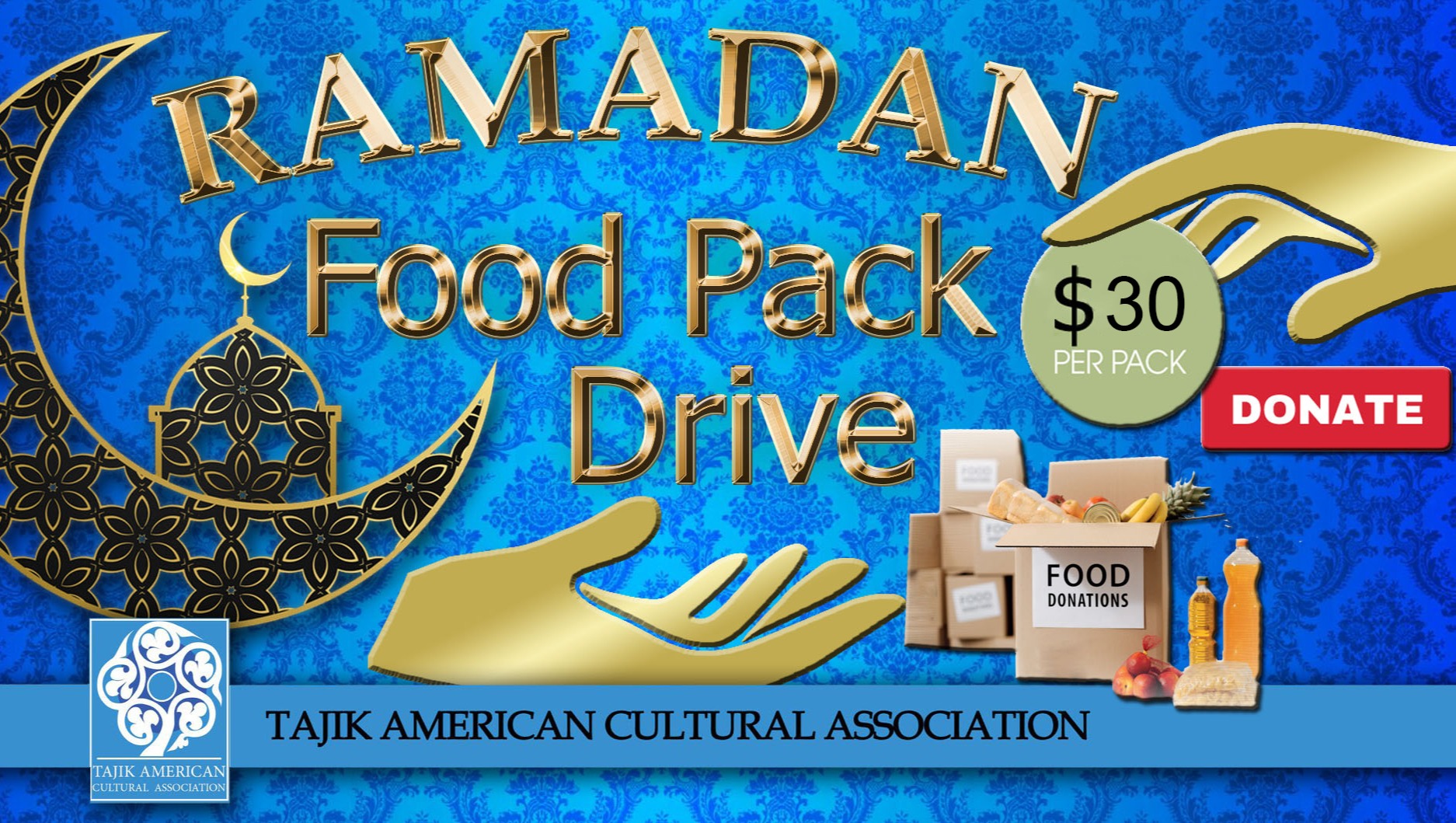 Fundraiser by Tajik American Cultural Association : Ramadan Food Pack Drive