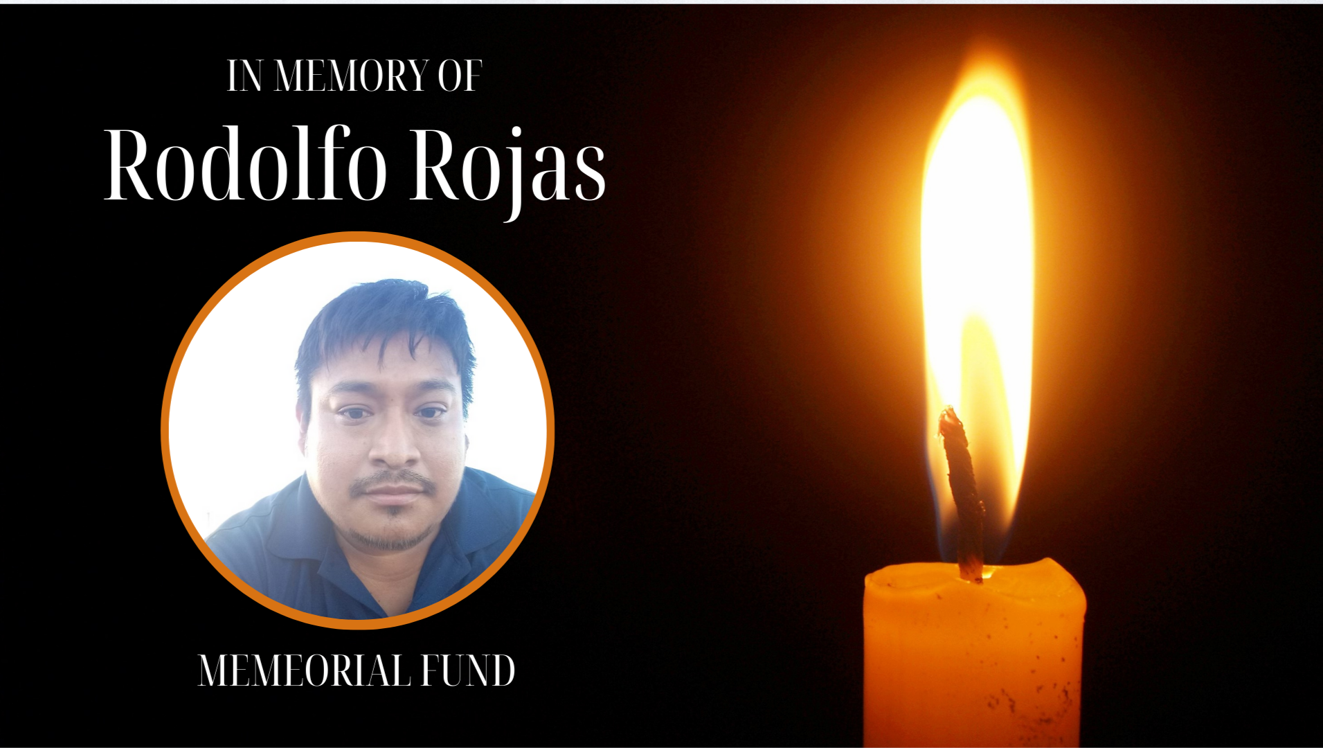 Fundraiser for Yudith Maradiaga by Nathan Traum : Rodolfo Rojas Funeral ...
