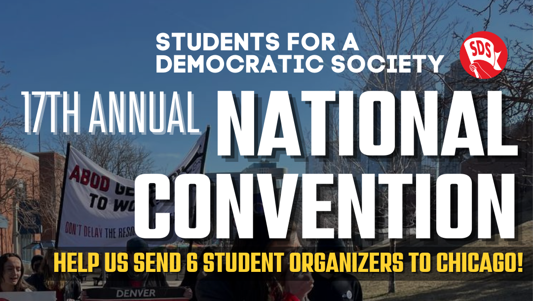 Fundraiser by Nels Pine : Help Denver SDS Students Goto National Convention