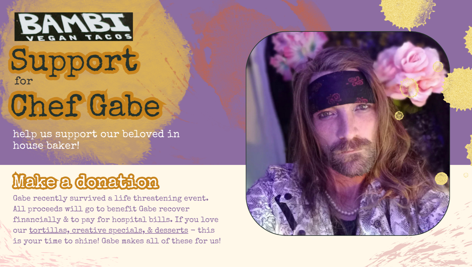 Fundraiser for Gabriel Nokes by Bambi Vegan Tacos : Help Support Chef Gabe