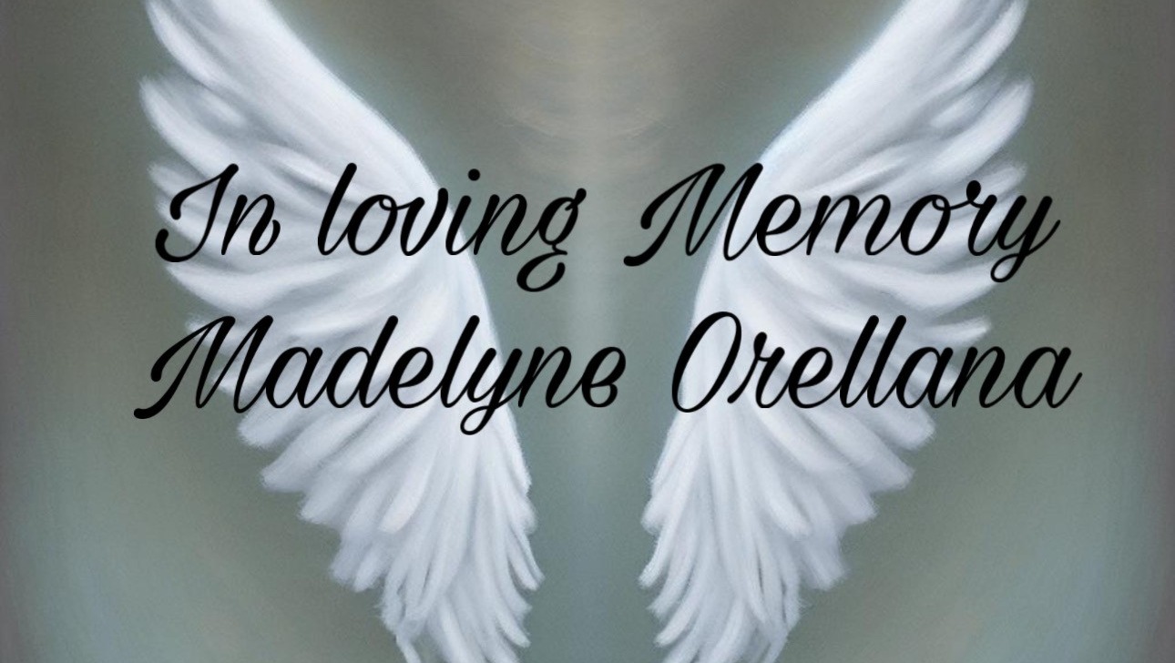 Fundraiser by Randi Barnett : In Loving Memory of Madelyne Orellana
