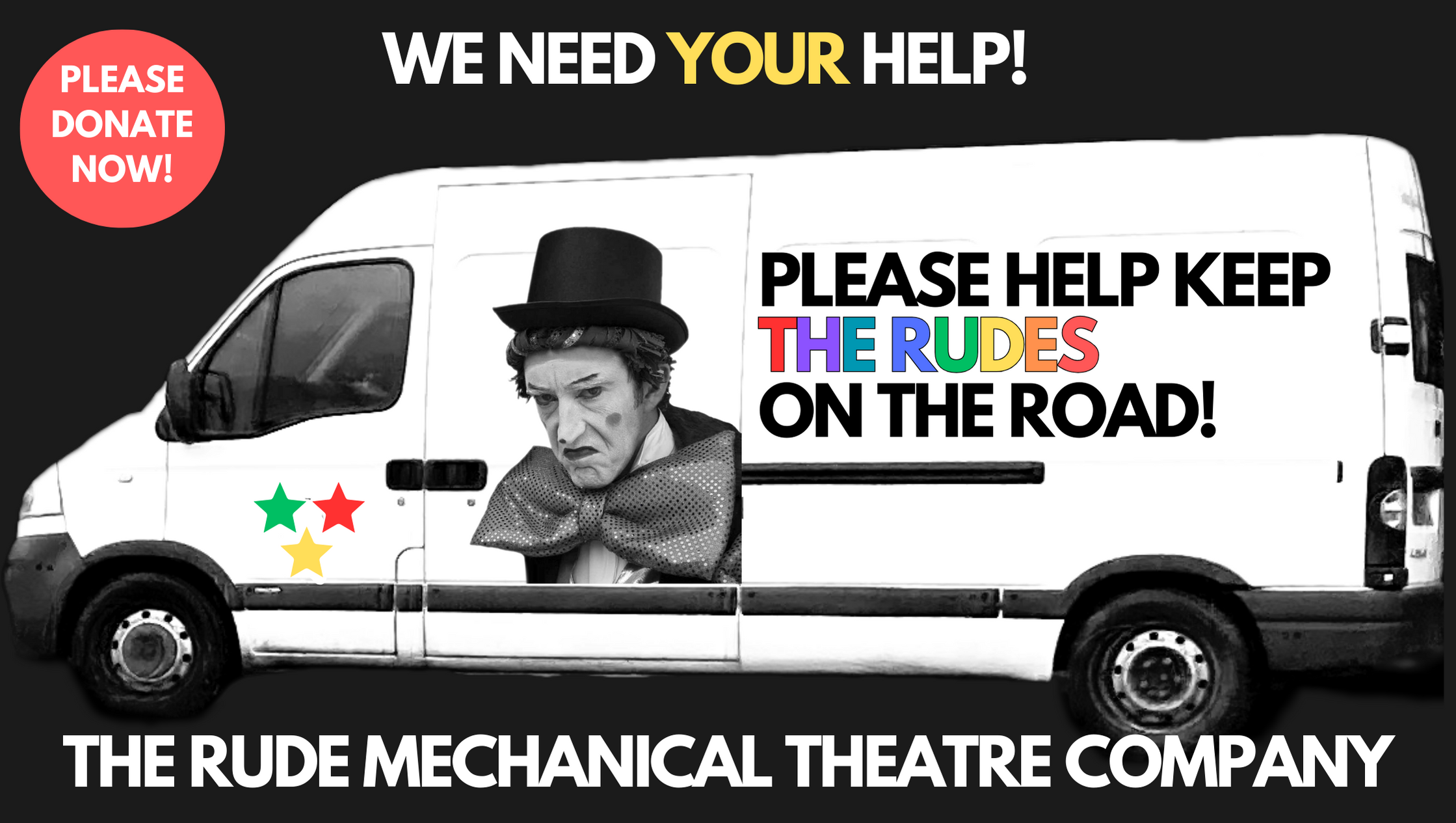 Fundraiser by The Rude Mechanical Theatre Company : The Rudes Van appeal