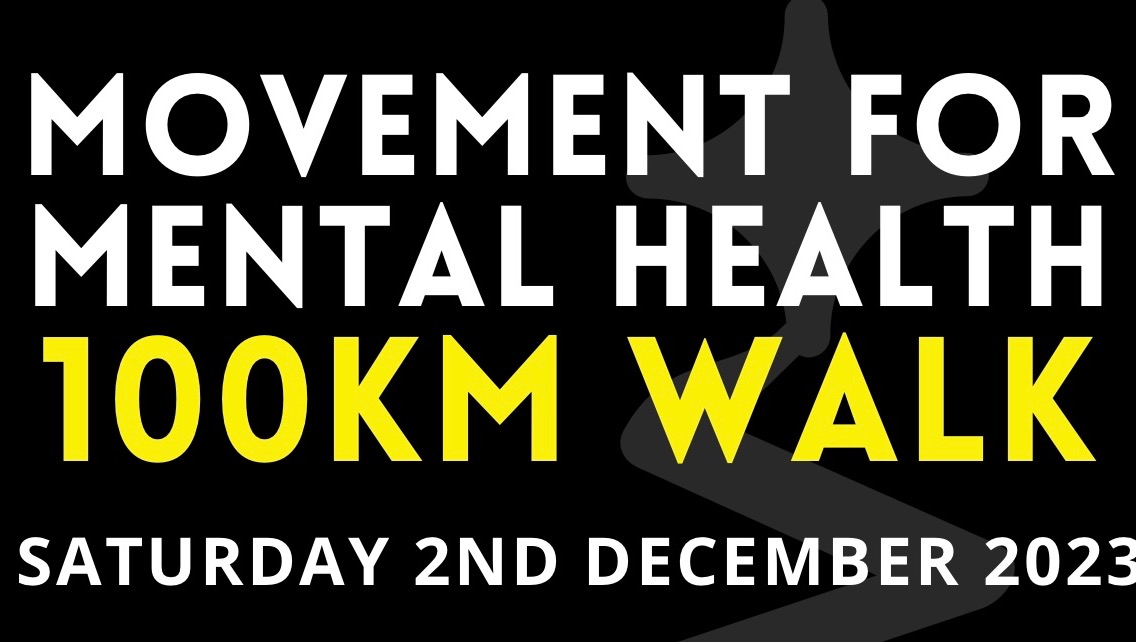 Fundraiser by Jamie Usher : Movement For Mental Health 100km Walk - 2023