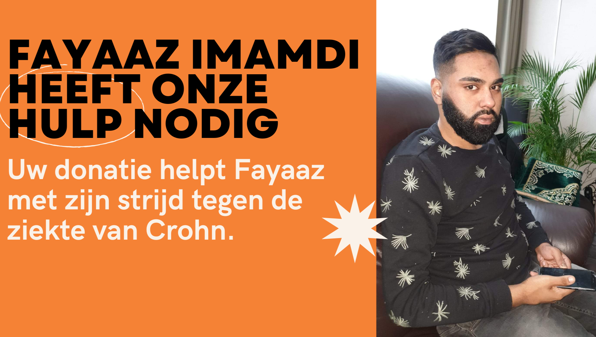 Fundraiser by Fayaaz Imamdi : Vecht met mij tegen de ziekte van Crohn