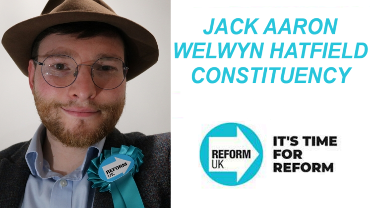Fundraiser by Jack Aaron : Reform UK Welwyn Hatfield Election Campaign Fund