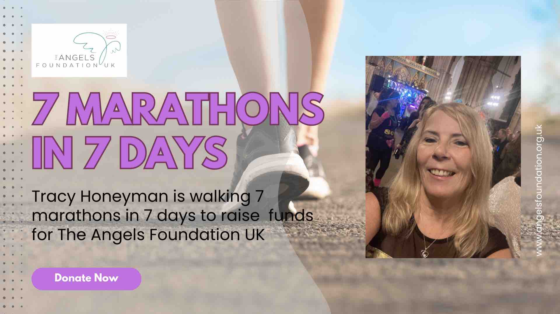 Fundraiser by The Angels Foundation UK : Go Tracy! 7 Marathons in 7 ...