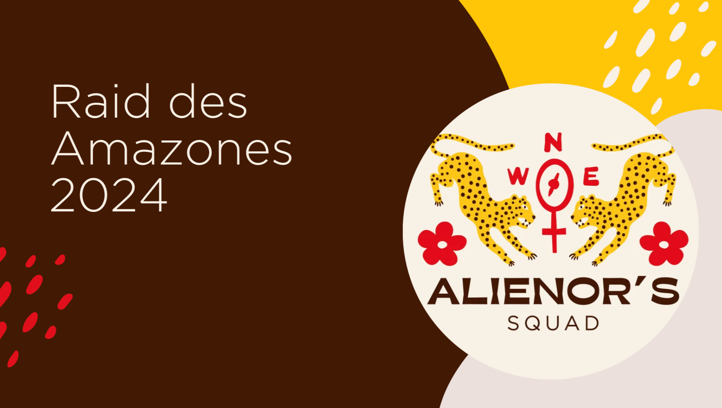 Fundraiser by HARMONY GAETANE BARBAT : ALIENOR'S SQUAD - RAID AMAZONES 2024