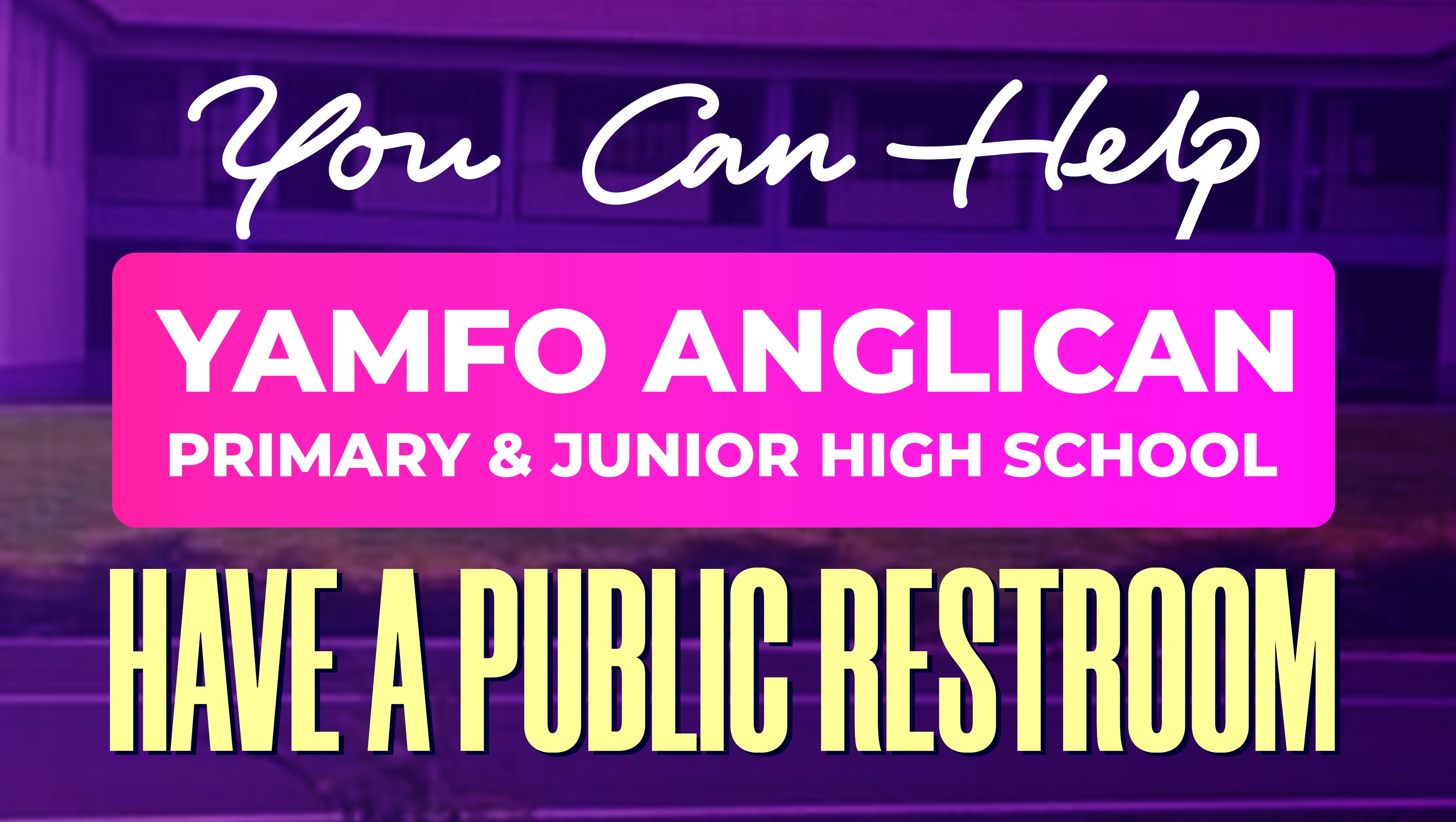 Fundraiser by Nana Opoku-Marfo : Public Restrooms for Yamfo Anglican ...