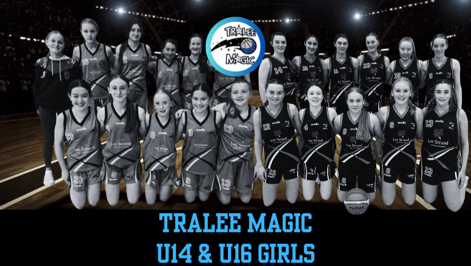 Fundraiser by TRALEE MAGIC Basketball Club : Tralee Magic U14 & U16 ...